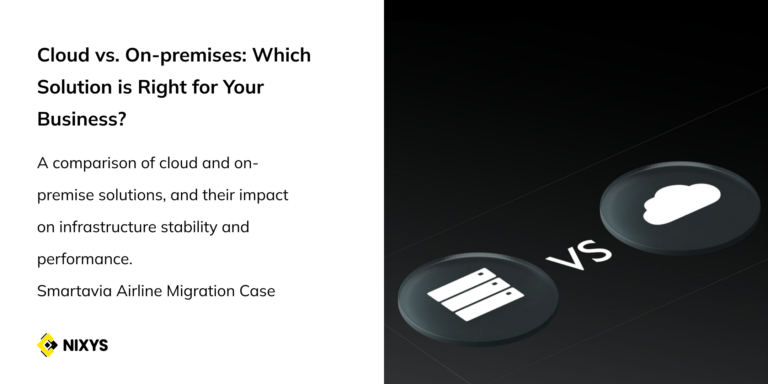 Cloud vs. On-premises: Which Solution is Right for Your Business? — Nixys